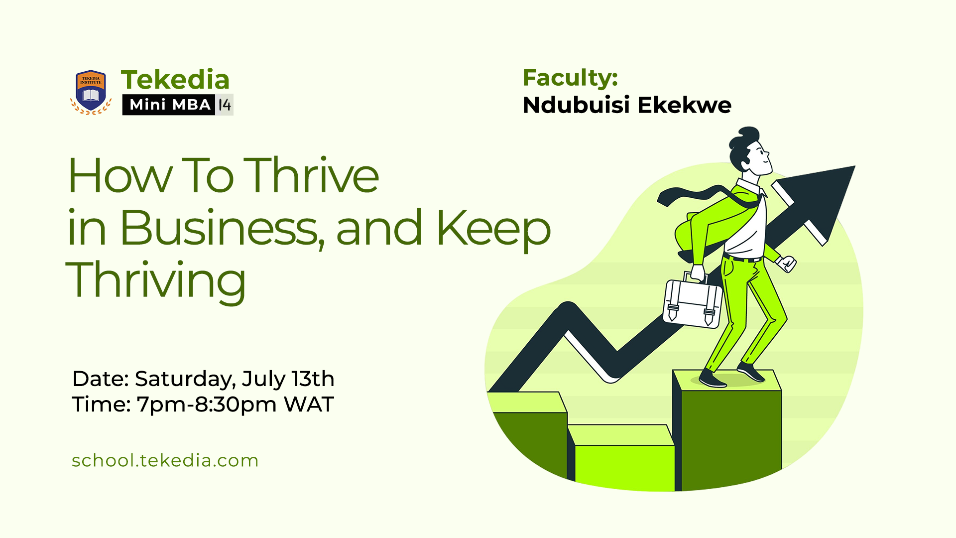How To Thrive in Business, and Keep Thriving - Tekedia